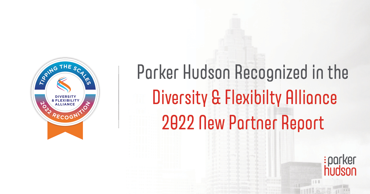 Parker Hudson Recognized in the Diversity & Flexibility Alliance New ...